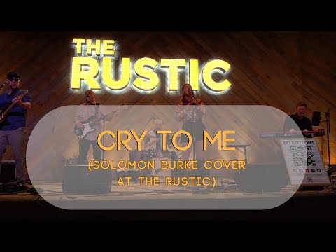 Cry to Me - Solomon Burke (cover) (Live at The Rustic - Post Oak 3/14 ...