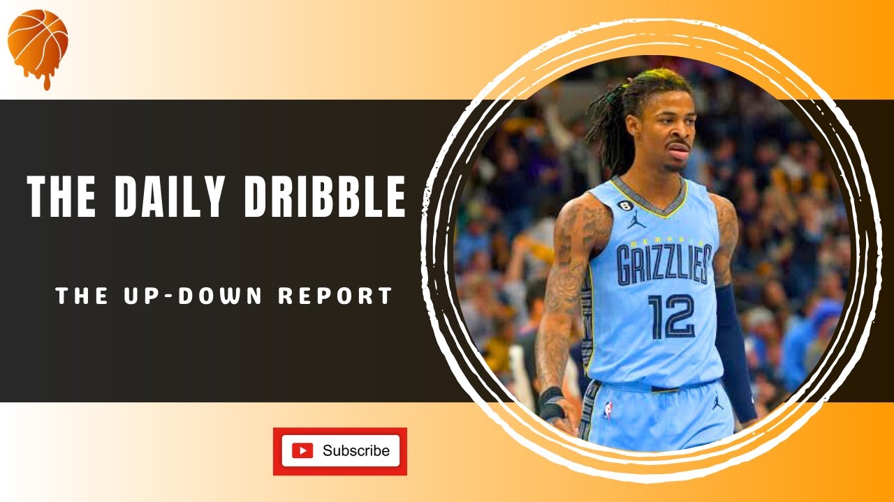 The Daily Dribble - The Up and Down Report - YouTube
