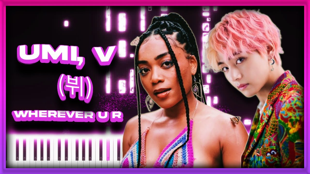 UMI, V - wherever u r (ft. V of BTS) | Piano Instrumental by OCTOBER ...