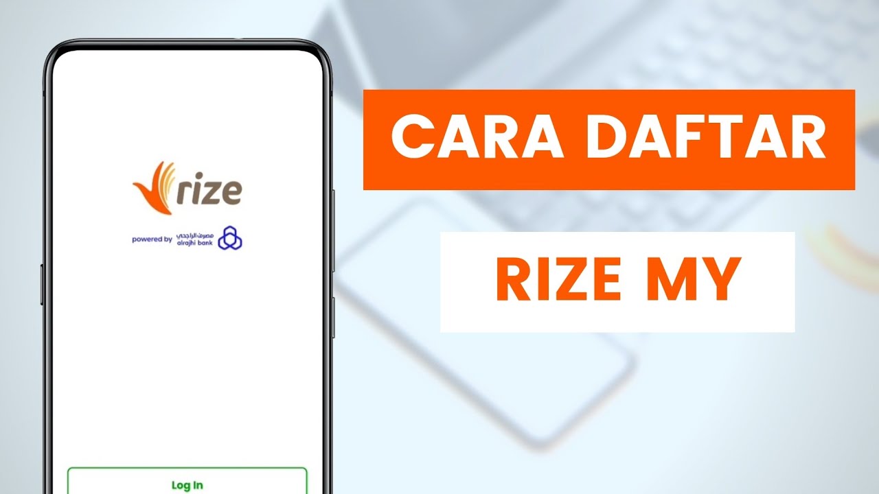 Cara Daftar Rize Malaysia MY I Buka Akaun Al Rajhi Digital Bank Melalui ...