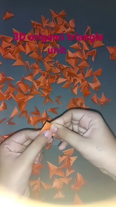 making a 3D origami triangle unit 😋😋😋 - YouTube