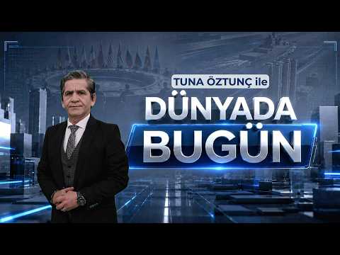 #CANLI | Tuna Öztunç ile Dünyada Bugün - 23.09.2026