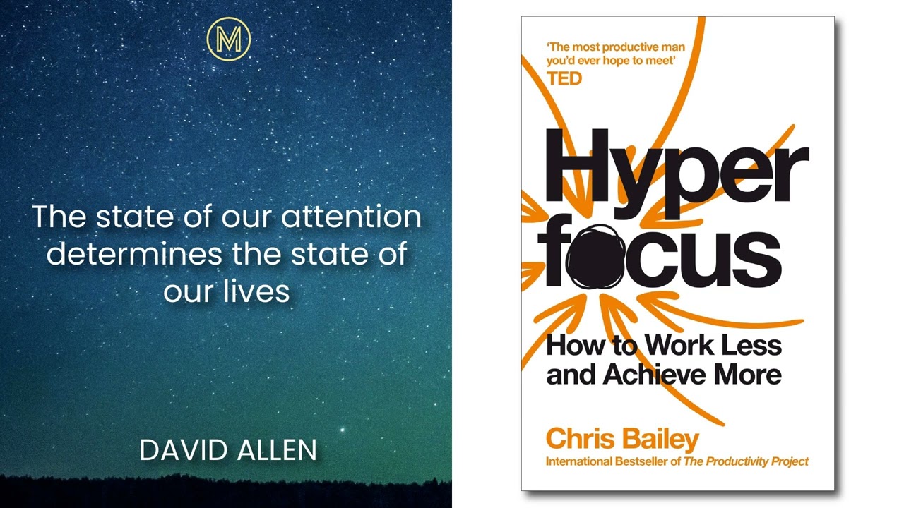 Chris Bailey: Hyperfocus - How to Work Less to Achieve More - YouTube