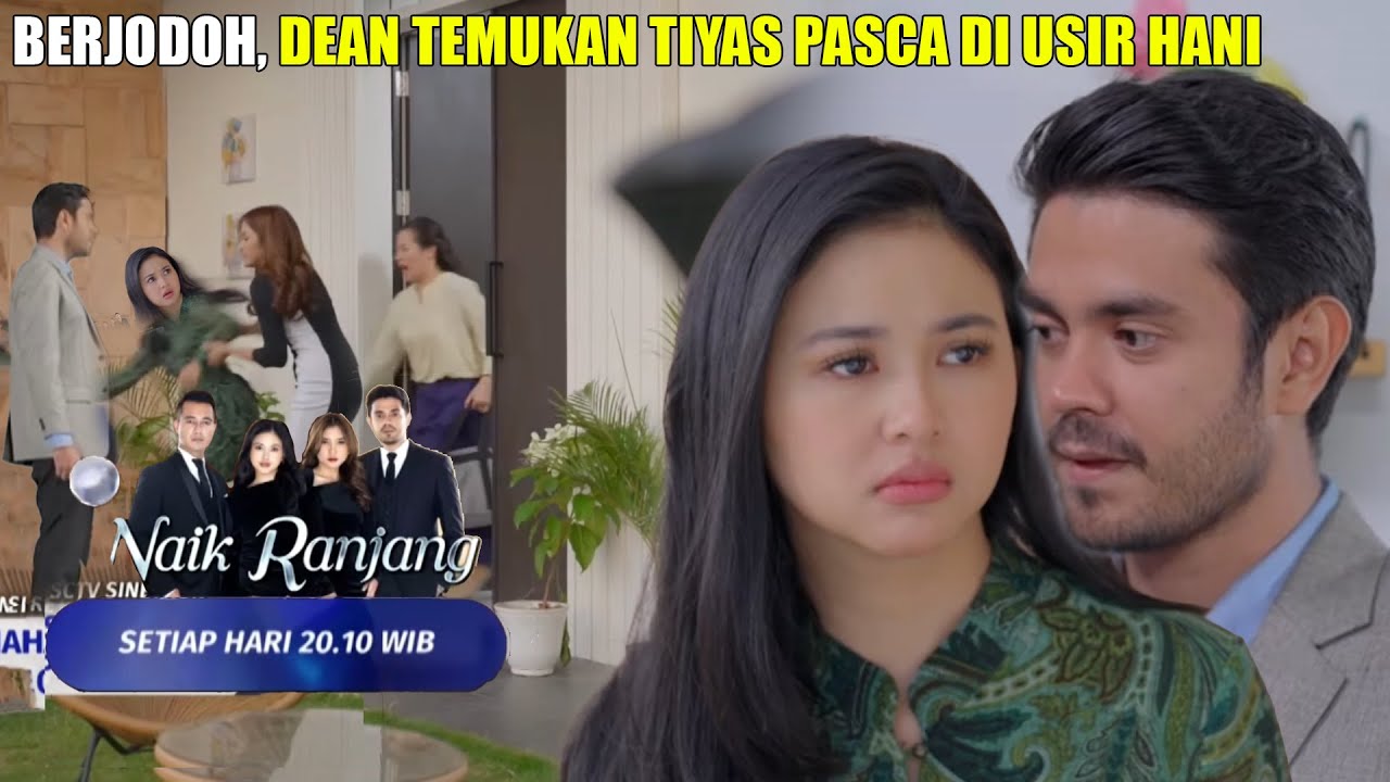 BERJODOH , DEAN Temukan TIYAS diusir HANI? Naik Ranjang Hari ini Senin ...