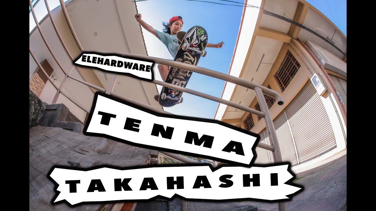 ELE HARDWARE TENMA TAKAHASHI - YouTube