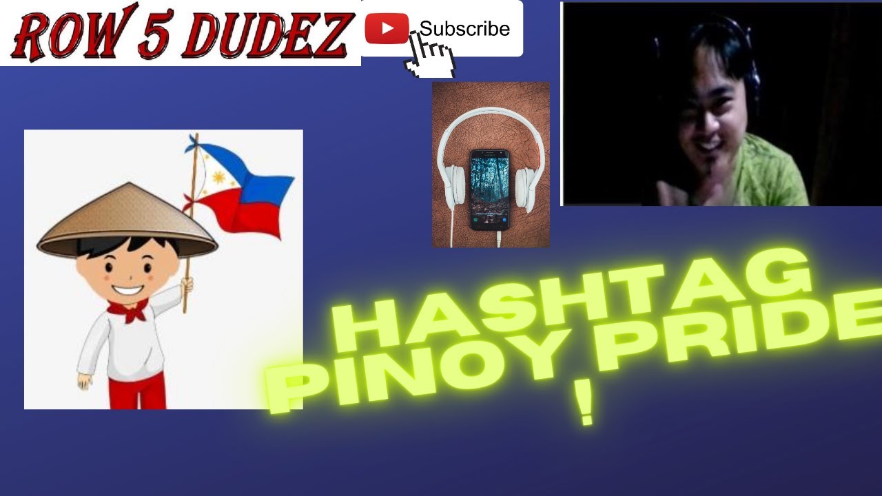 HASHTAG PINOY PRIDE (A ROW 5 DUDEZ VISUAL PODCAST EPISODE 4) - YouTube