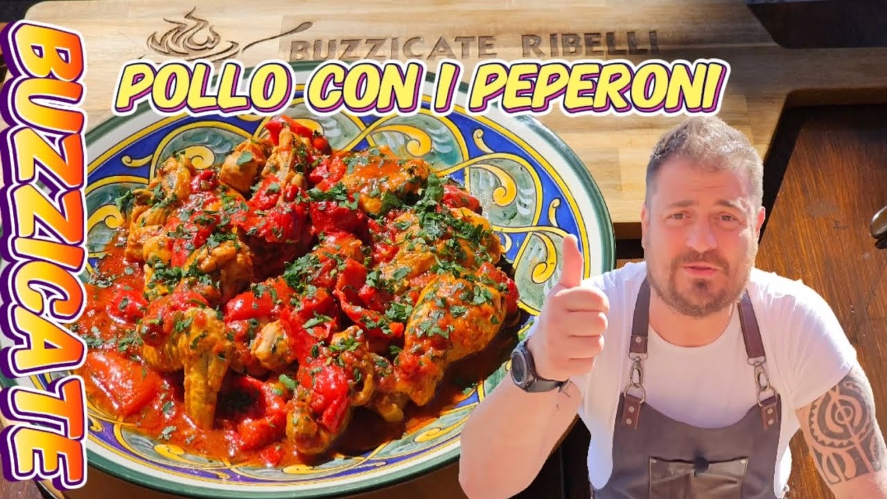 POLLO CON I PEPERONI-LA VERA RICETTA ROMANA DELLO CHEF SIMONE BUZZI👍 ...