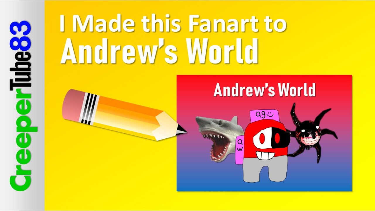 I Made this Fanart to Andrew's World - YouTube