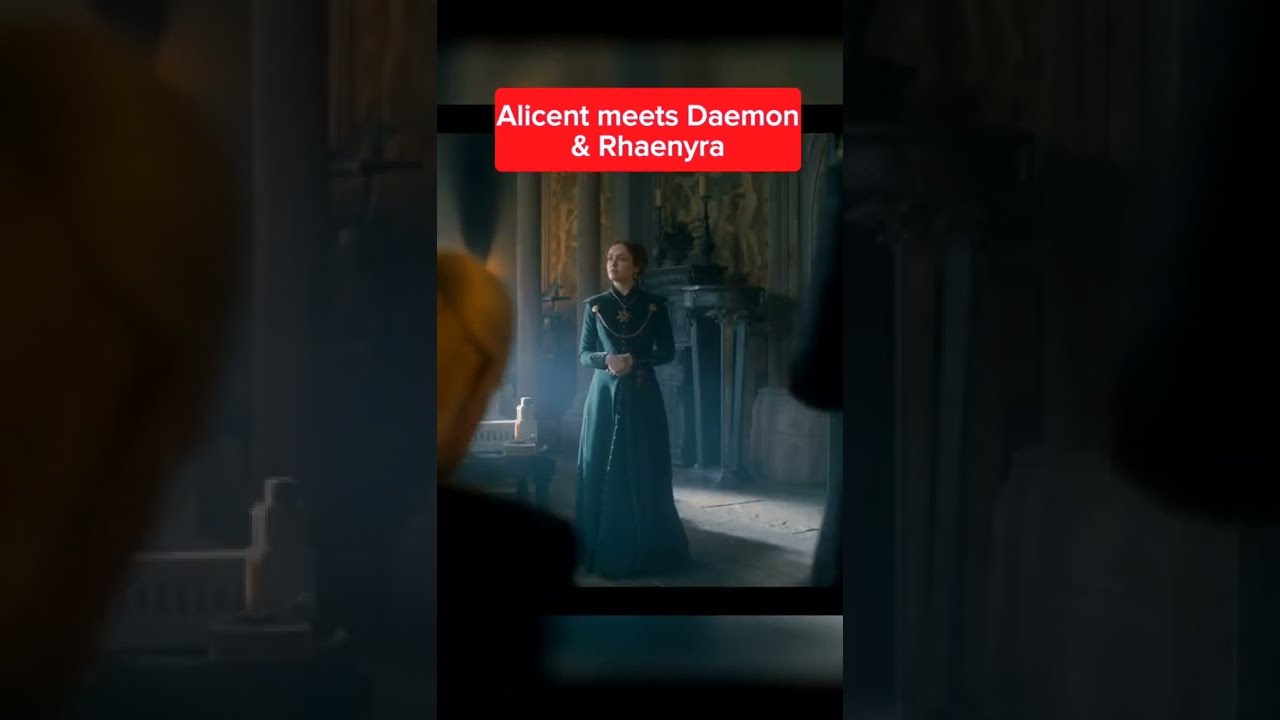 Alicent meets Daemon & Rhaenyra ep8 - houseofthedragon📺📺 - YouTube