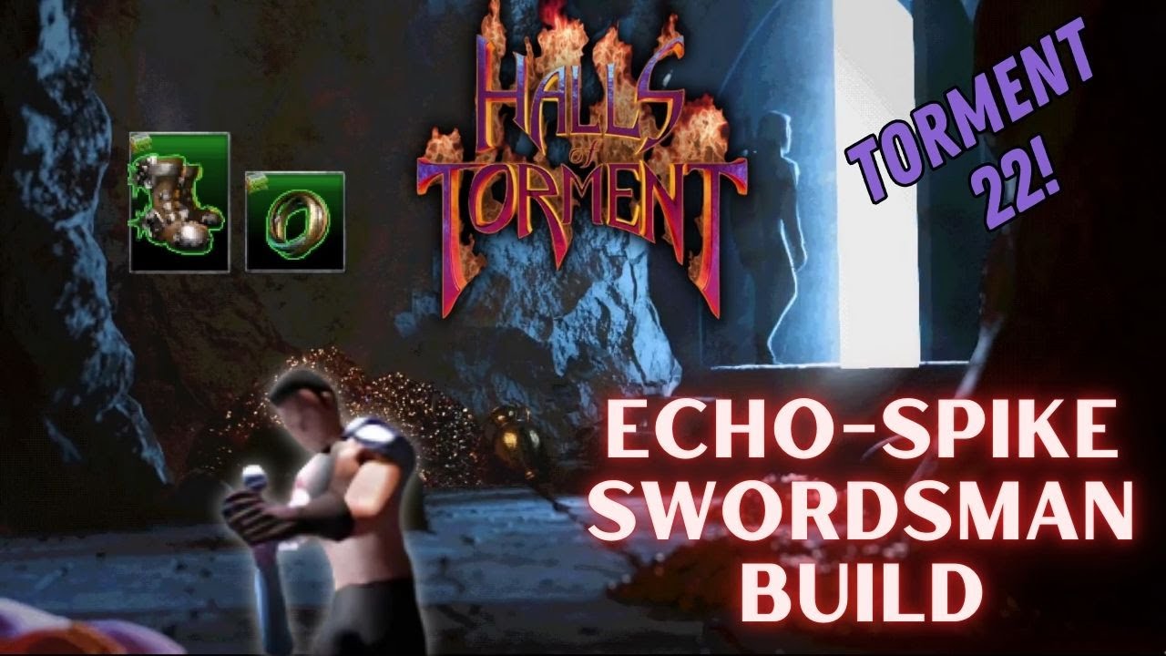 Swordsman SLAPS Torment 22! Halls of Torment - YouTube