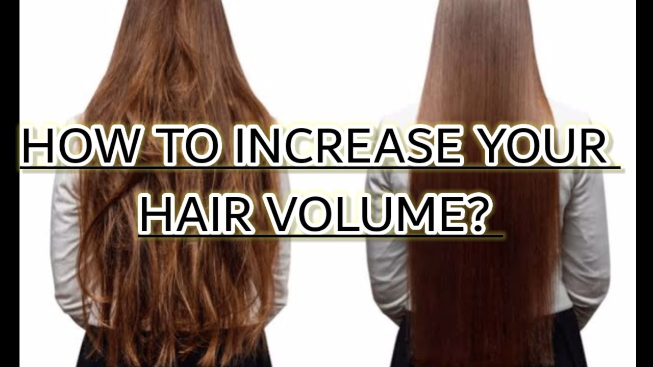 HOW TO INCREASE YOUR HAIR VOLUME?? - YouTube