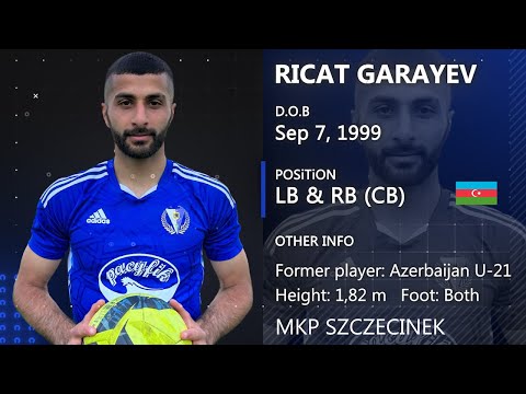 Ricat Garayev ● Defender ● Football CV 2023