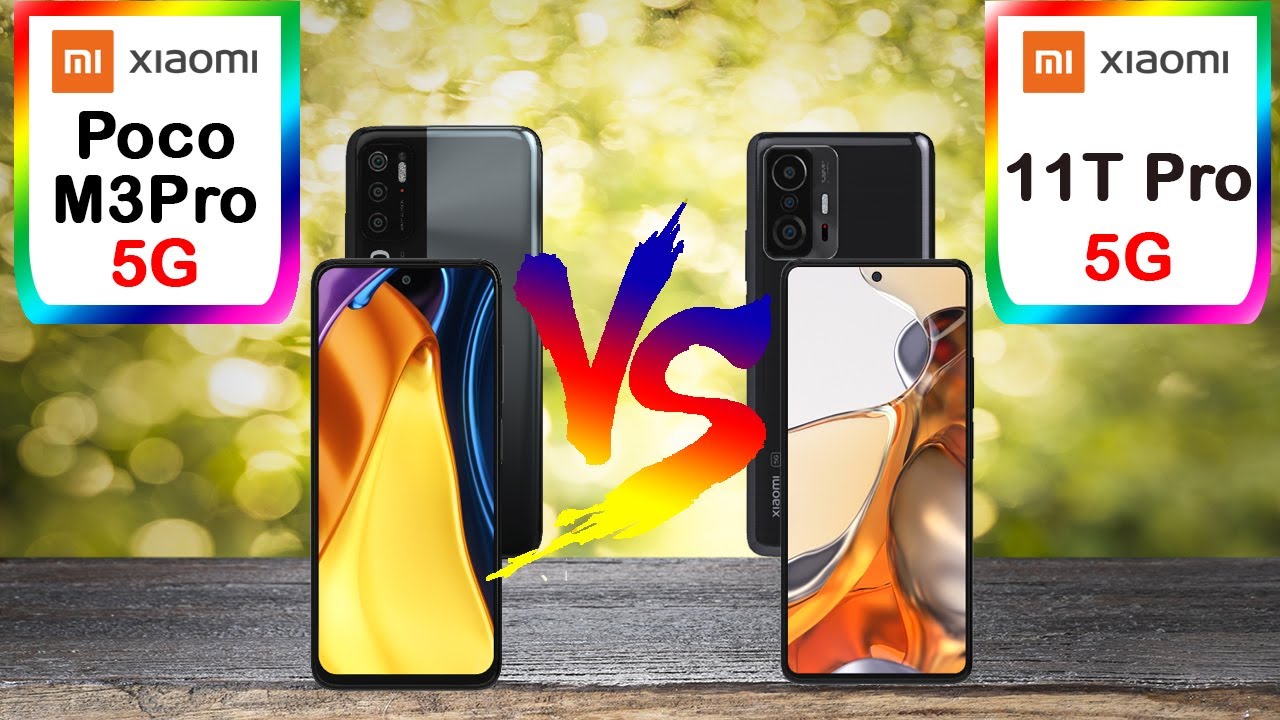 Xiaomi Poco M3 Pro 5G Vs Xiaomi 11T Pro 5G - YouTube