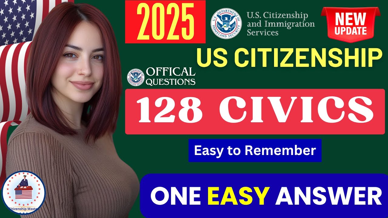128 Civics Questions for U.S. Citizenship Test 2025 | USCIS ...
