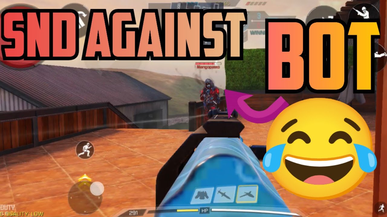 PLAYING SnD AGAINST BOTS IN COD MOBILE. 😂😂 - YouTube