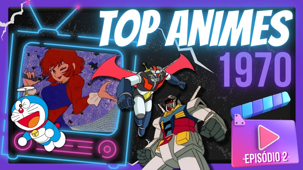 OS MELHORES ANIMES DA DÉCADA 1970 - YouTube