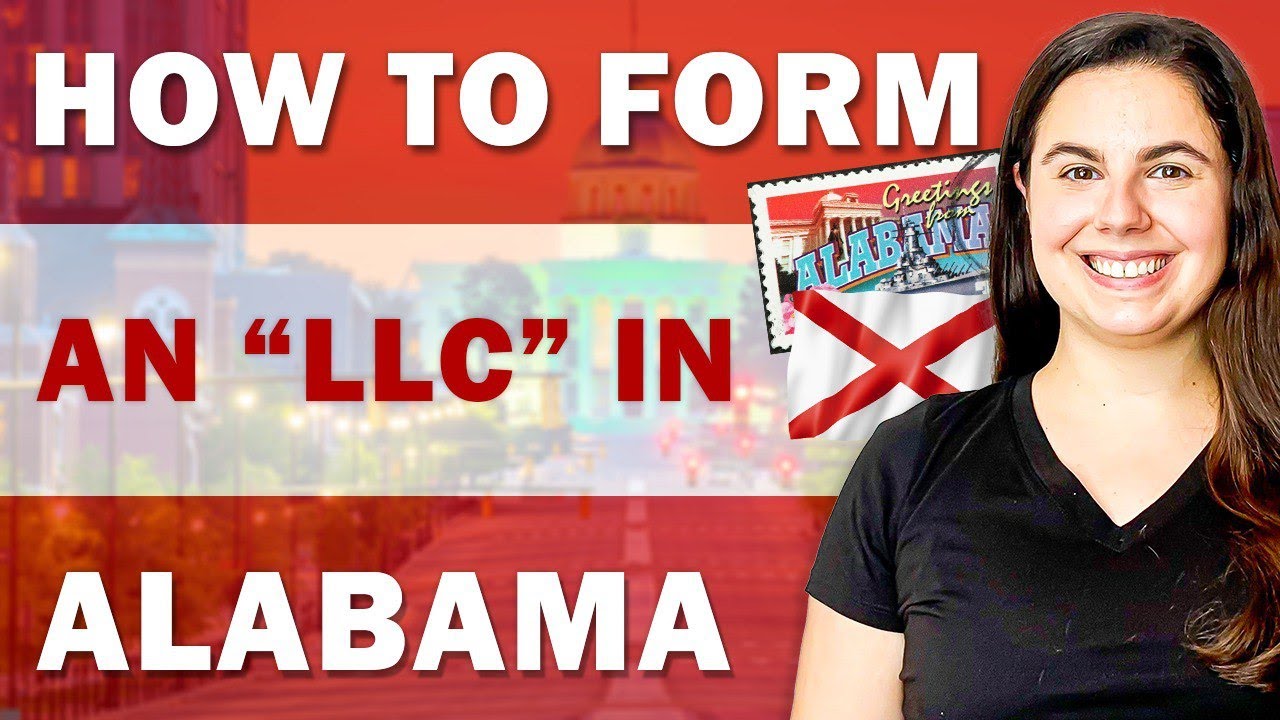 Alabama LLC | How to Start Your LLC in Alabama – 2026 Updated Guide ...