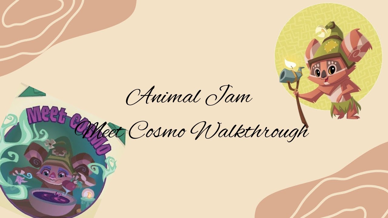 Animal Jam Meet Cosmo Walkthrough Normal - YouTube