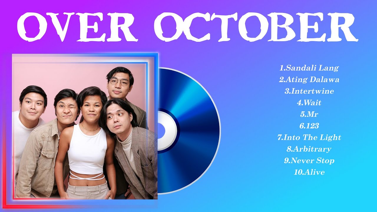 Over October Greatest Hits OPM Songs Collection ~ Top Hits Music ...
