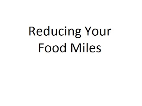 Reducing Food miles - YouTube