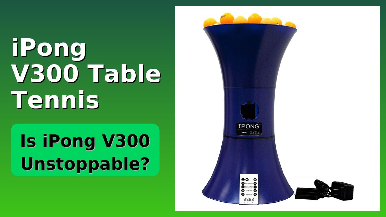 REVIEW (2026): iPong V300 Table Tennis. ESSENTIAL details. - YouTube