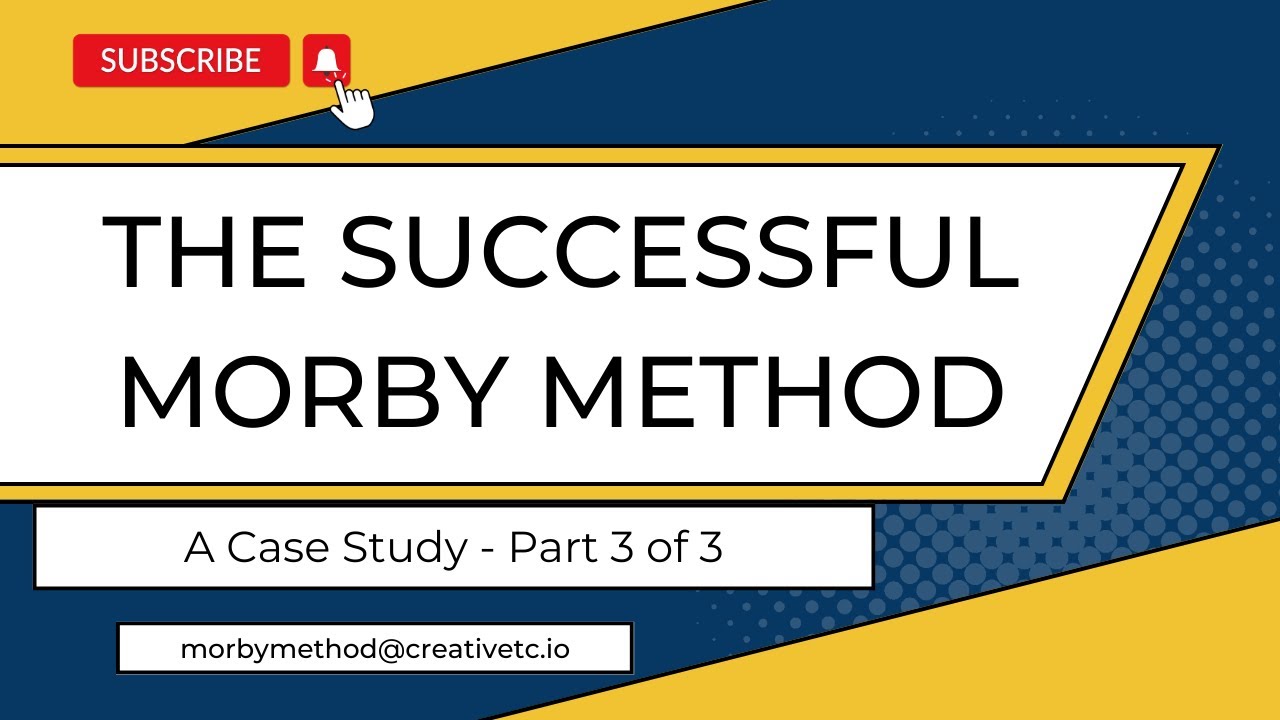 Morby Method Case Study - Part 3 of 3 - YouTube