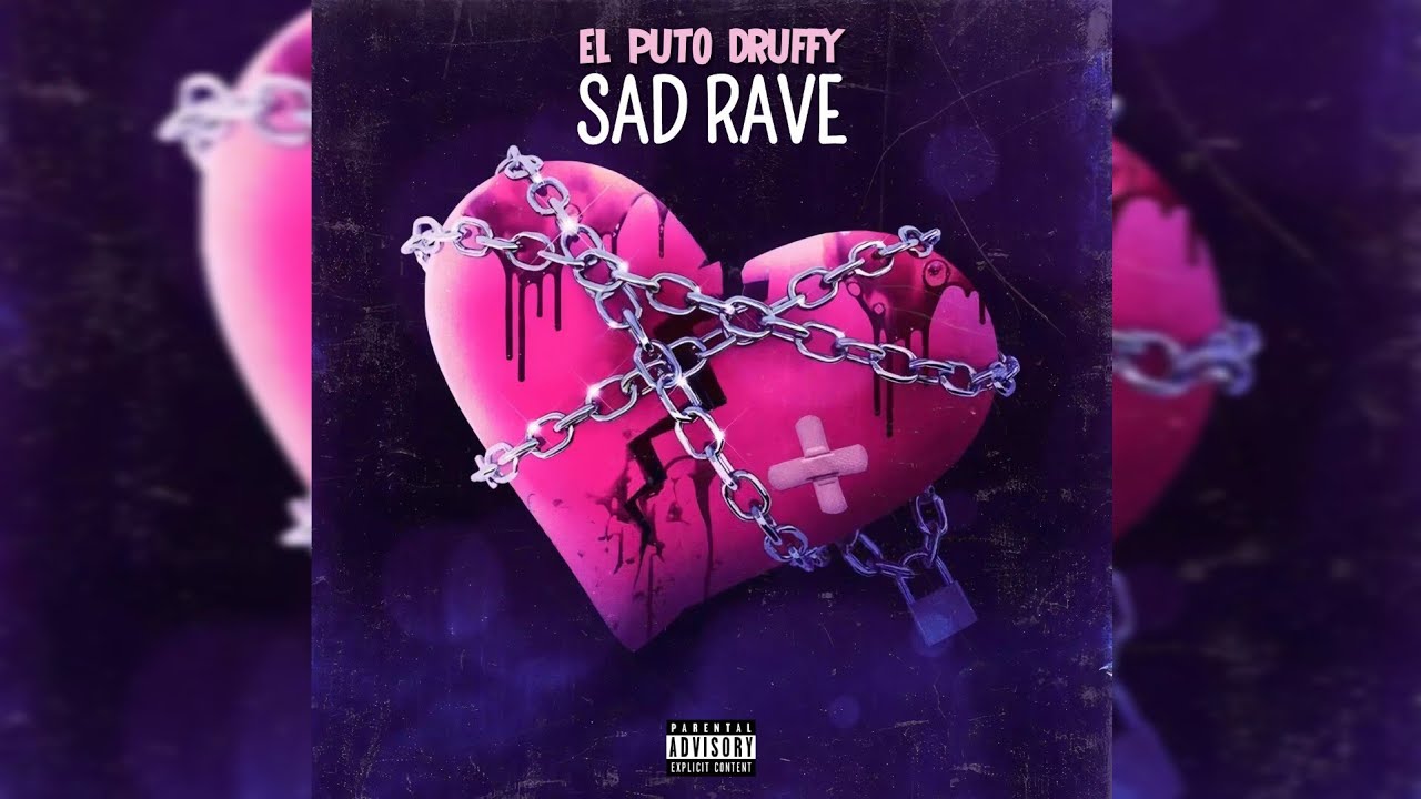 El Puto Druffy - SAD RAVE 24K - YouTube