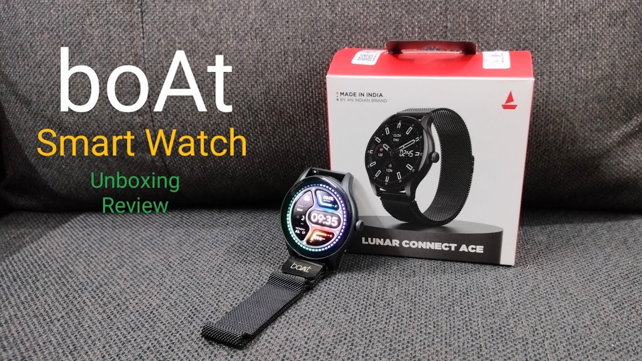 boAt Smart watch - Lunar Connect Ace - UNBOXING & REVIEW | All features ...
