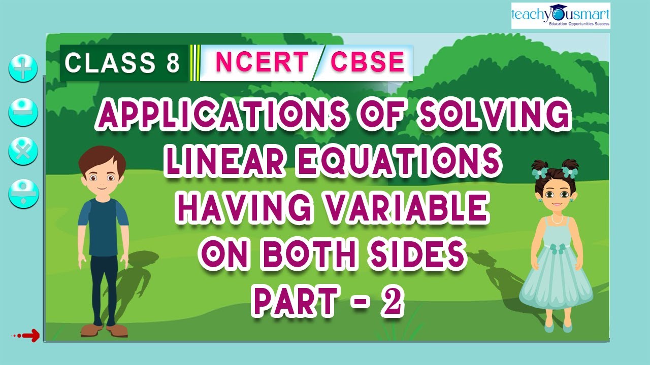 Linear Equations In One Variable-Applications of Equations with Variable on both sides- Part2 ...