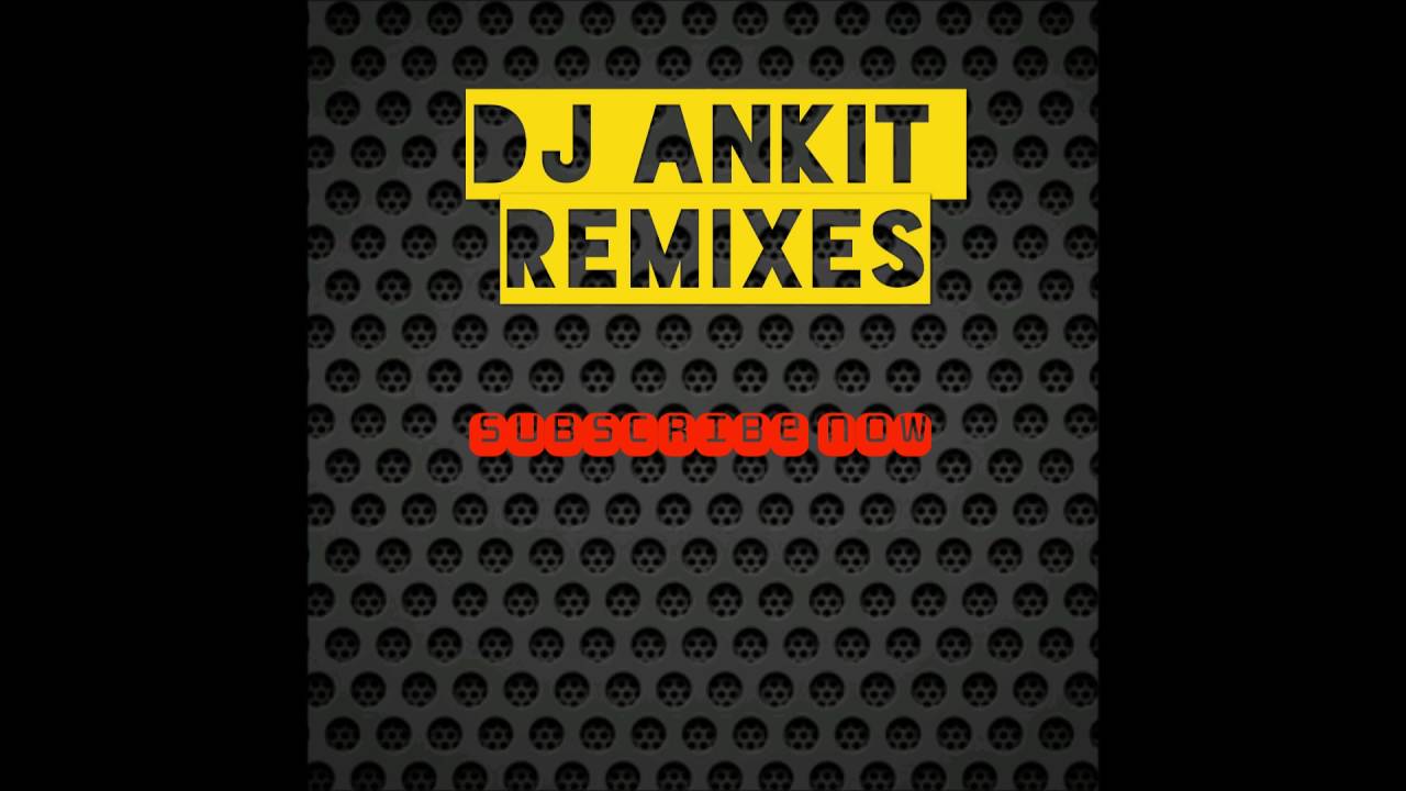 DJ wale babu bebot remix DJ ANKIT remixes - YouTube