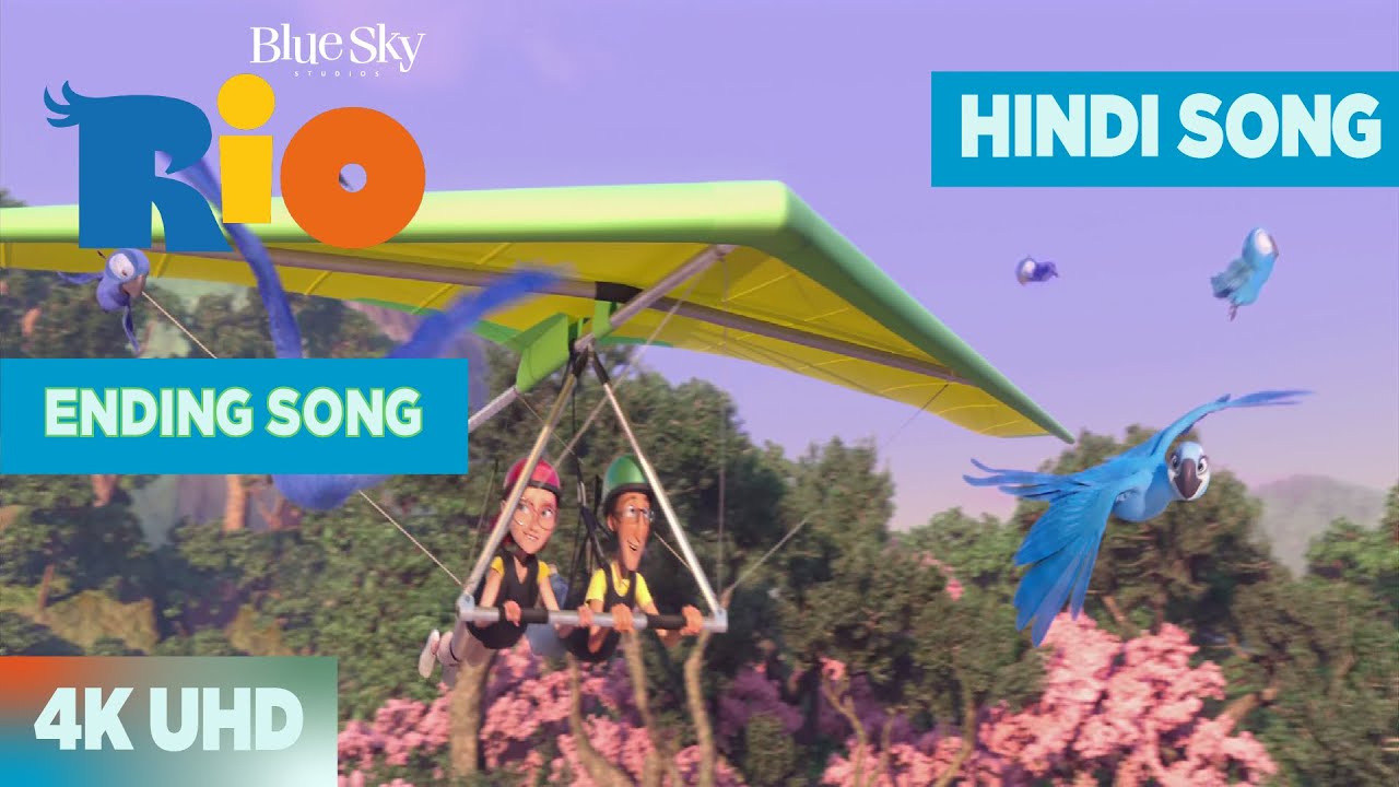 Rio Ending Song | Hindi Song | Theme Song | RIO Movie 2011 | Jesse ...