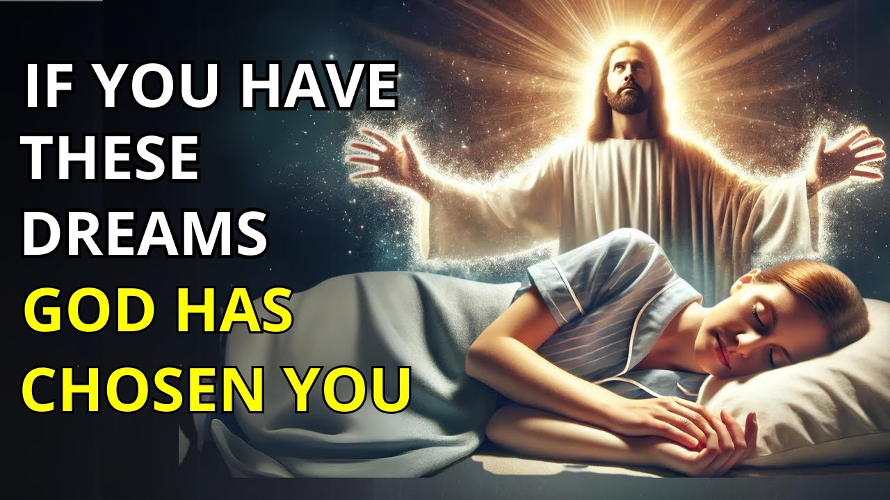 Top 10 Dreams Indicating God Has Called You | God Message Today - YouTube