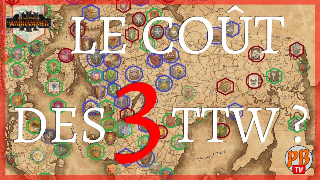 [TWW3] LE COUT TOTAL DES 3 TOTAL WAR WARHAMMER - EST-CE RENTABLE ...