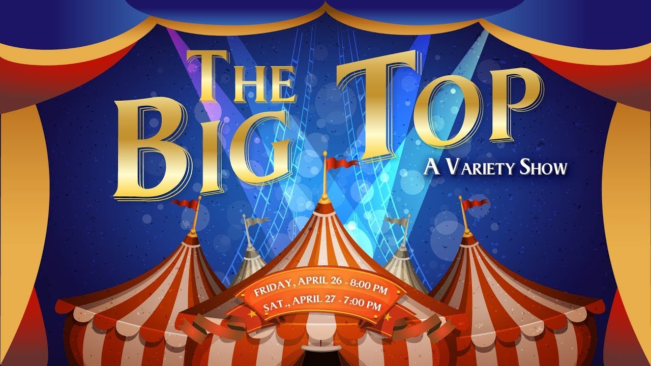The Big Top Promo - 2019 Variety Show - YouTube