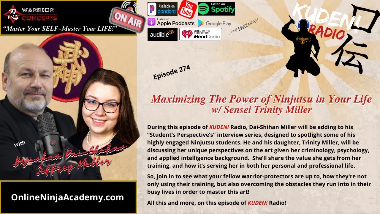 Maximizing The Power of Ninjutsu in Your Life | KUDEN! e274 - YouTube