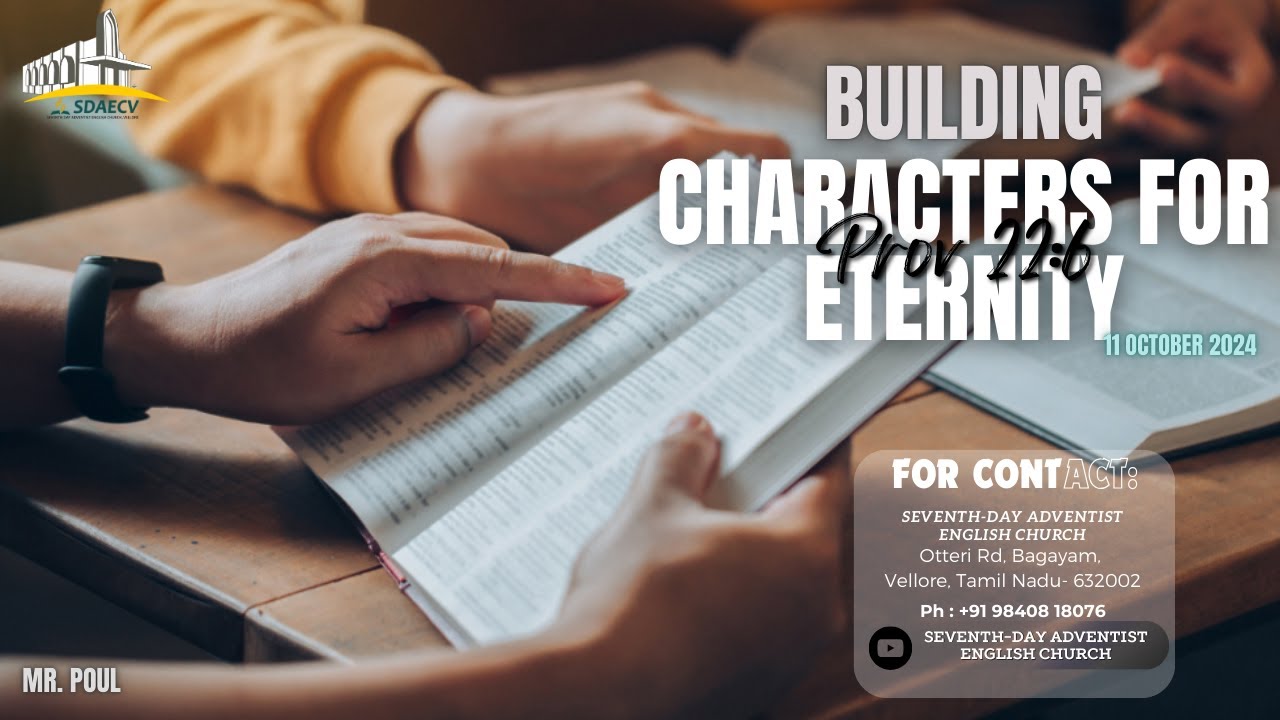 Building Character for Eternity | Adventist Youth | SDAECV | October 11 ...