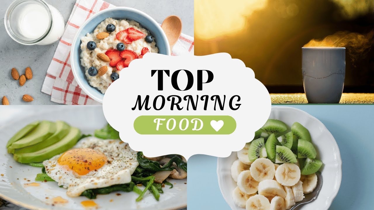 TOP MORNING FOODS You Should Eat Every Day - YouTube
