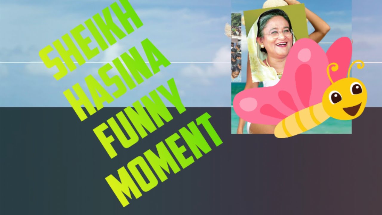 Sheikh Hasina funny moment #dhaka #sheikhhasina - YouTube