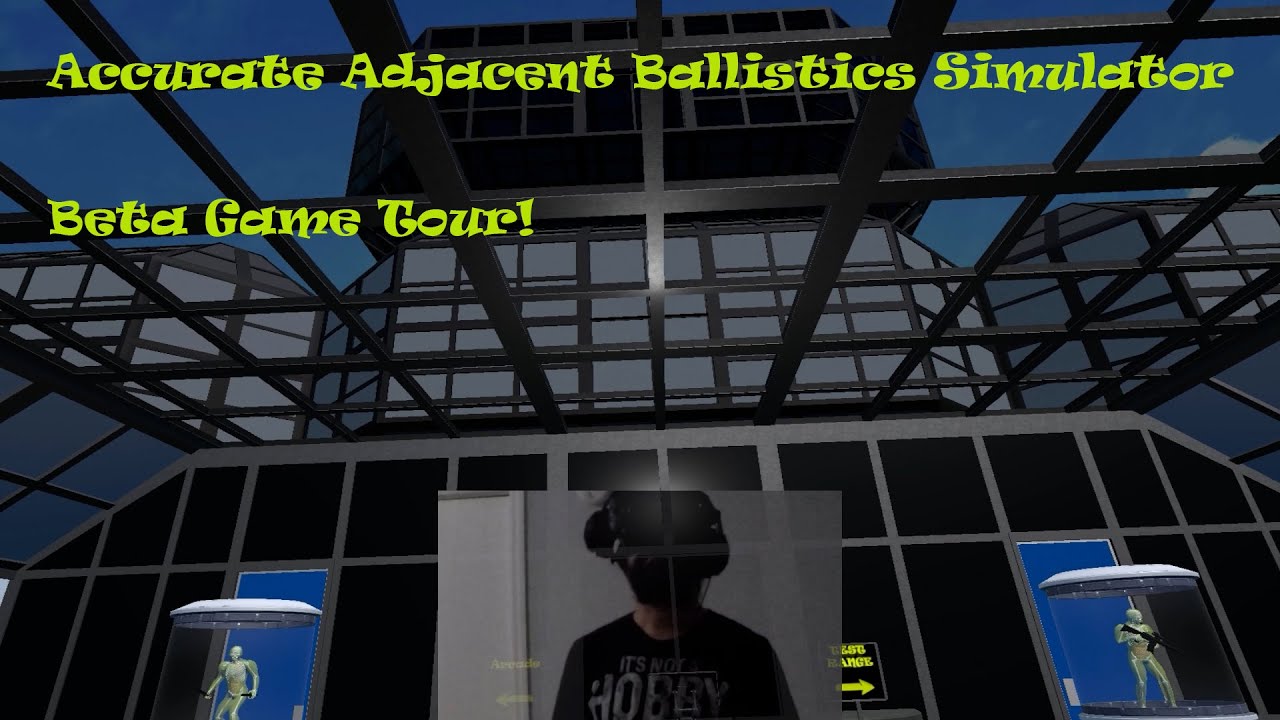 Game Tour | Accurate Adjacent Ballistics Simulator | 8-4-24 - YouTube