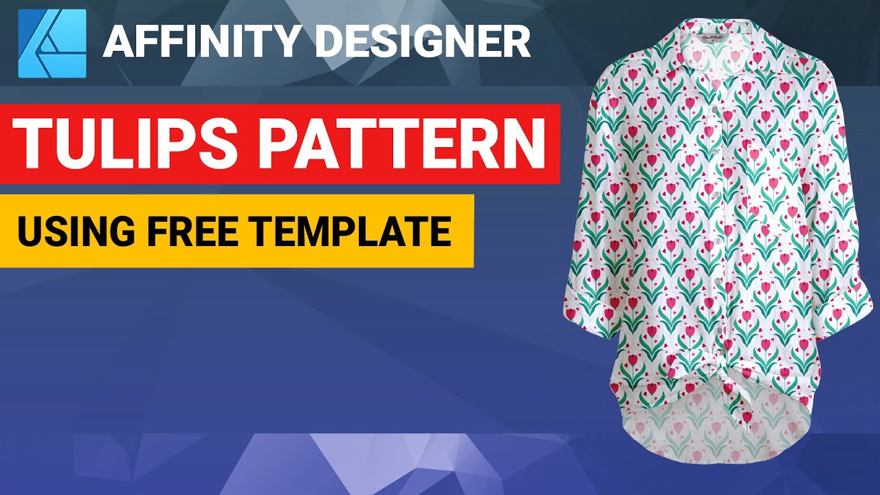 Tulips Pattern using Free Affinity Designer Template - YouTube
