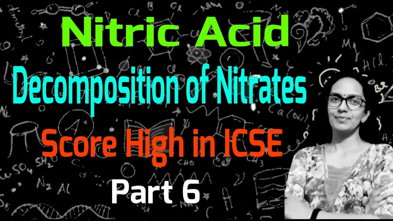 Decomposition Reaction of Nitrates || Part 6 || ICSE Class 10 || CBSE ...