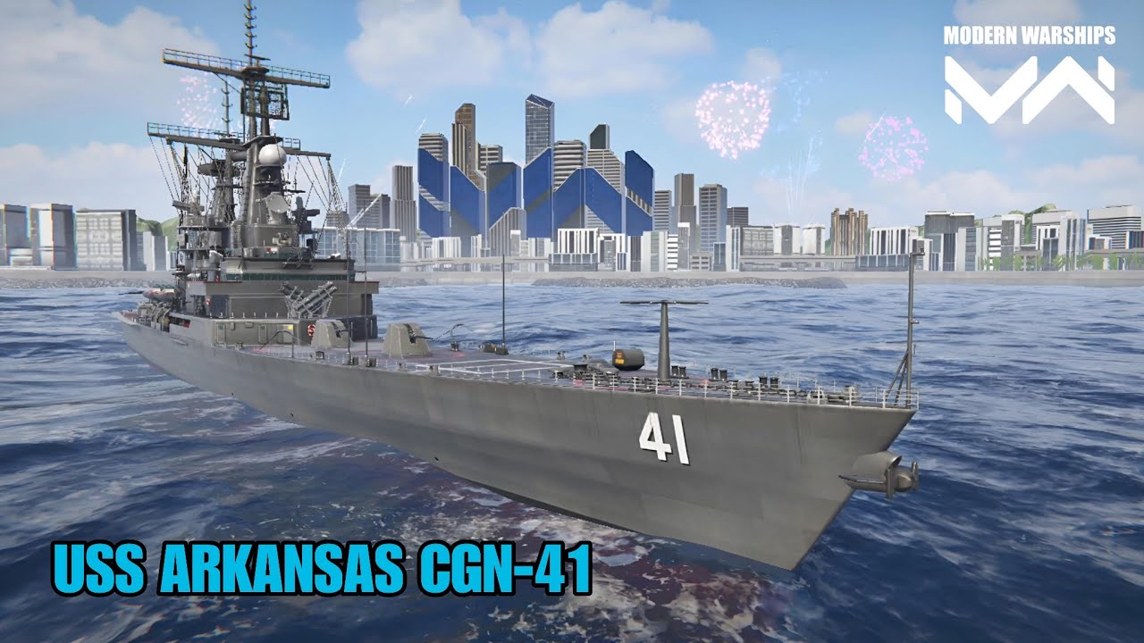 USS ARKANSAS CGN-41 and New Port.. alpha test Modern Warships - YouTube