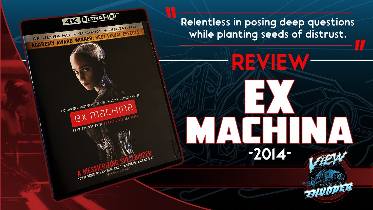 Ex Machina (2014) - Movie and 4K Blu-ray Review! - YouTube