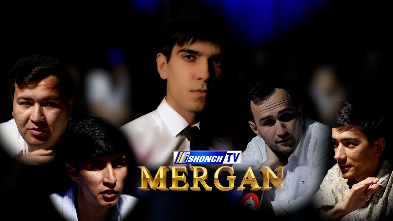 MERGAN 2-SON || ISHONCH TV - YouTube