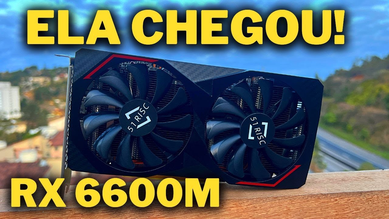 RX 6600M UNBOXING E TESTE AO VIVO DA PLACA DE VÍDEO MAIS CUSTO ...