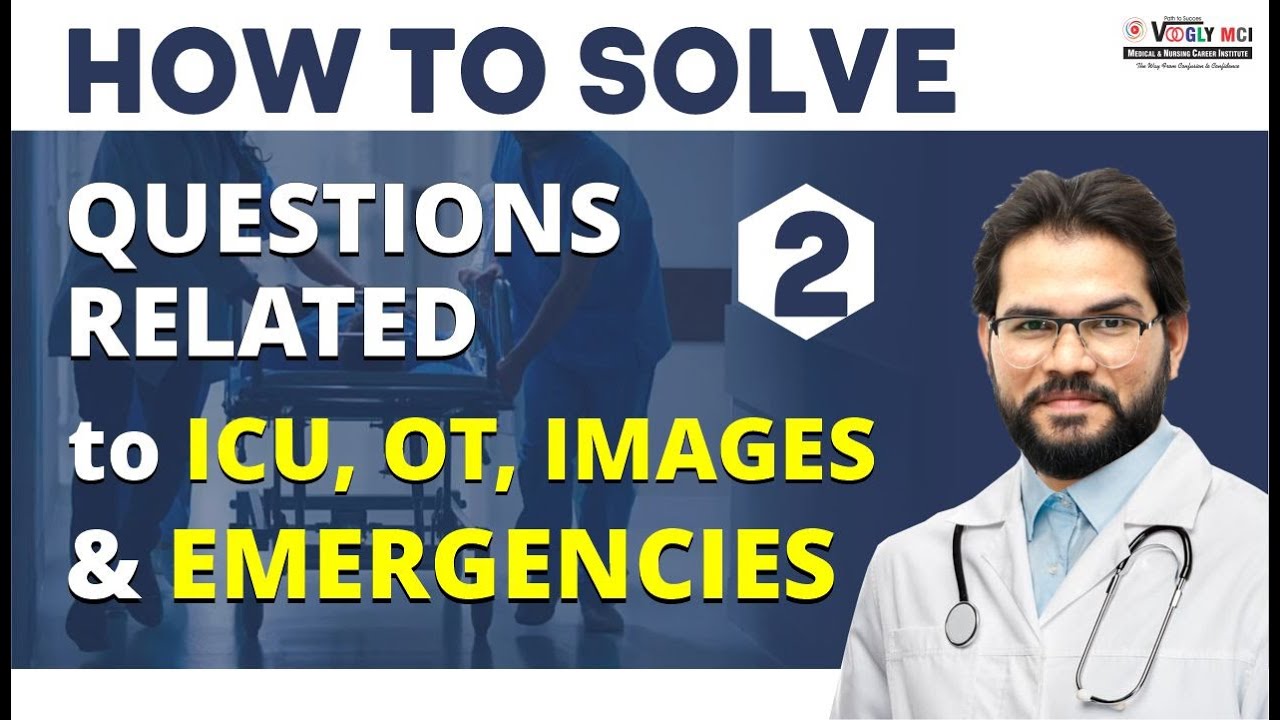 How to solve OT & ICU related questions in exams with important topics ...