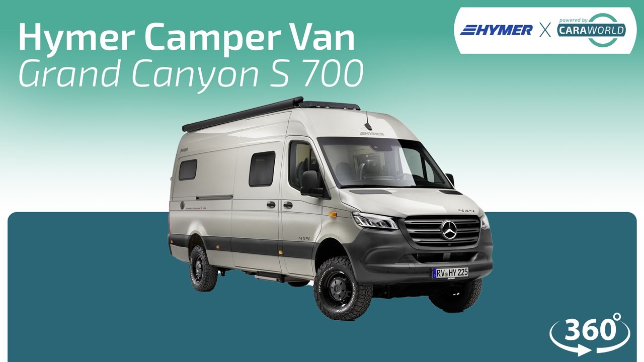 Hymer Camper Van Grand Canyon S 700 - 360° Virtual Tour - Modell2025 ...