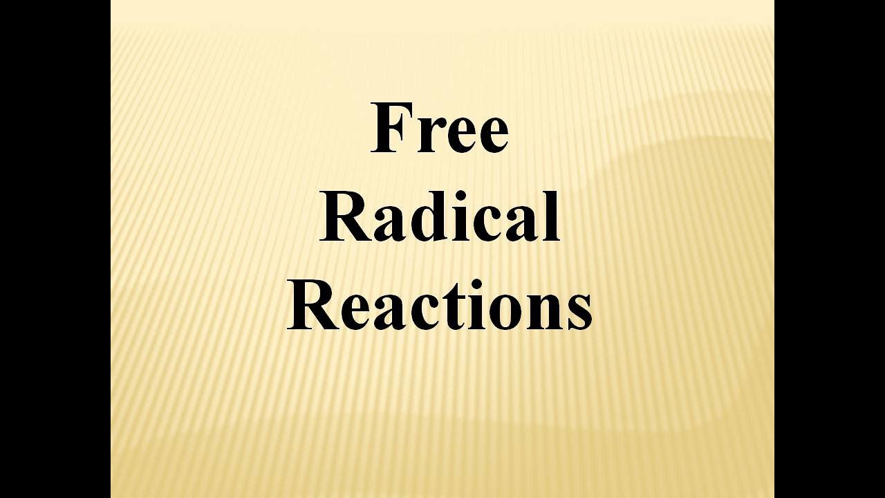 Free Radical Reactions - YouTube