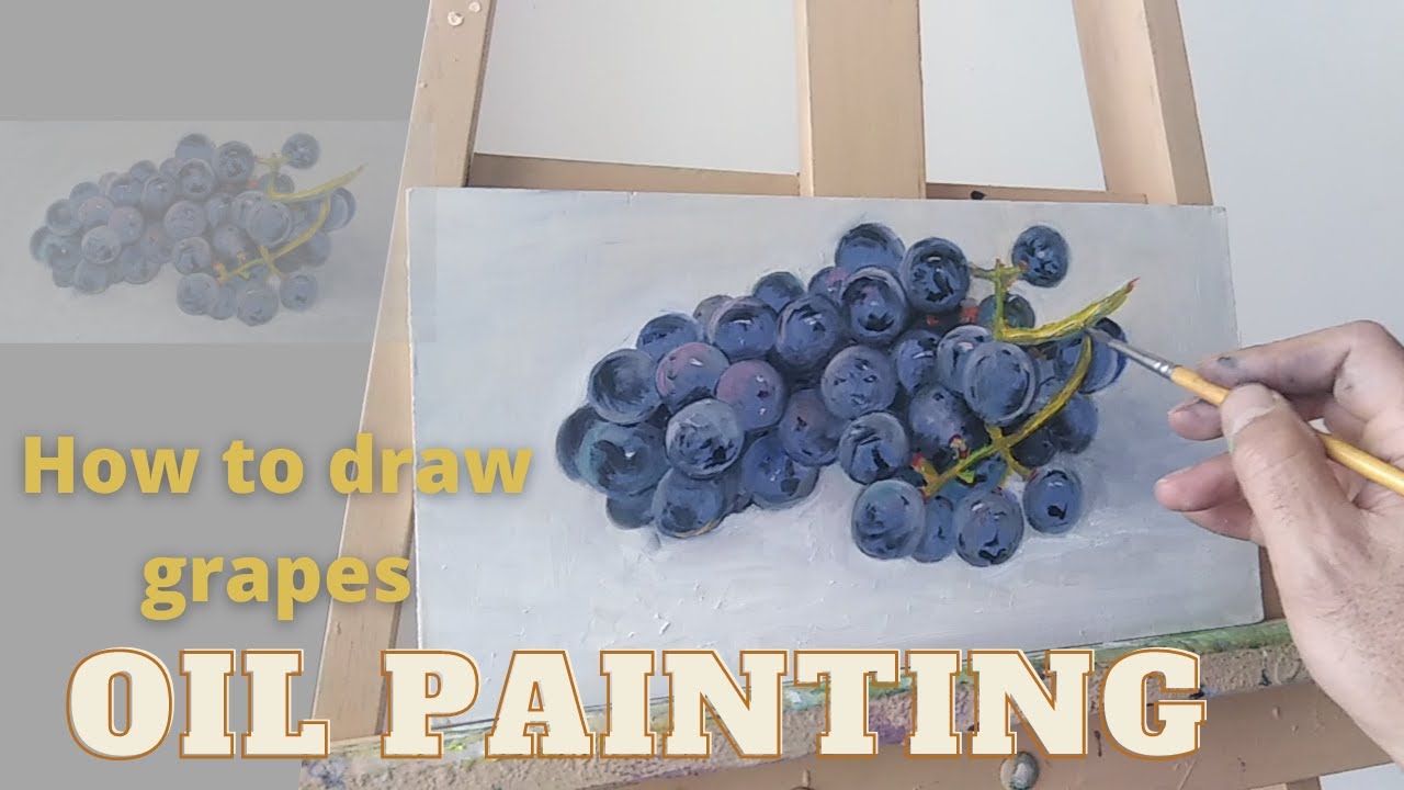How to Draw Grapes| Oil Painting | Drawing | still life grapes - YouTube
