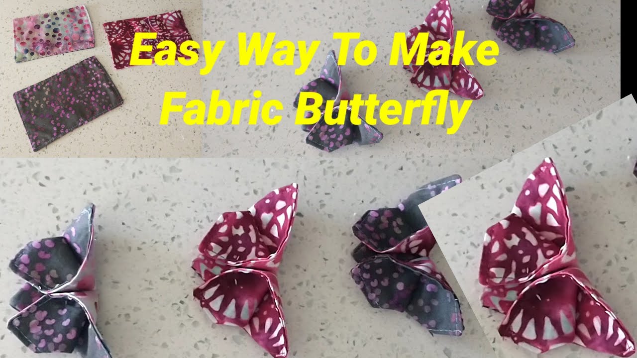 How to make beautiful fabric Butterflies | DIY Fabric Butterflies ...